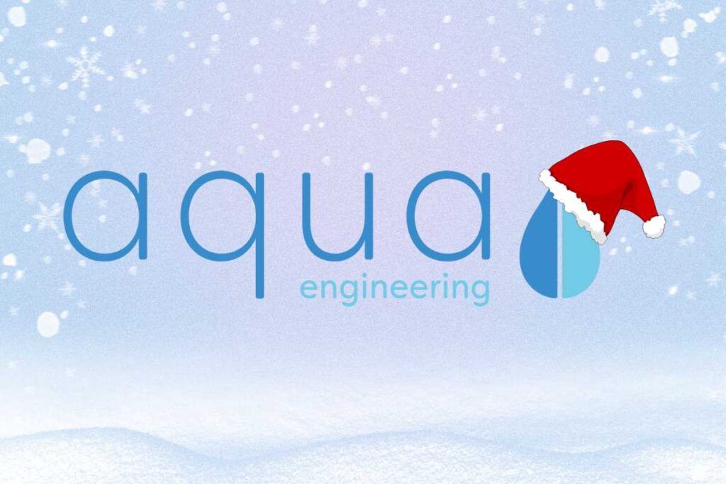 Aqua Engineering | Aqua Engineering Christmas Opening Hours and Season's Greetings!